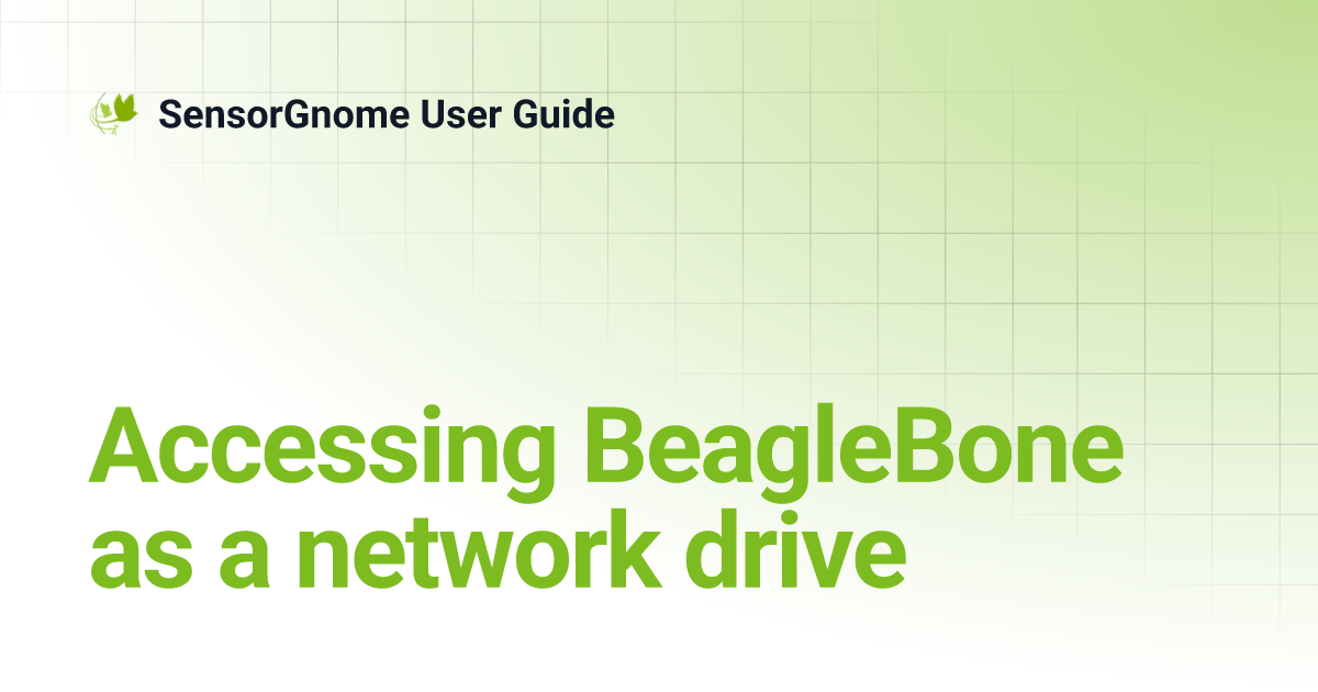 Accessing BeagleBone as a network drive | SensorGnome User Guide